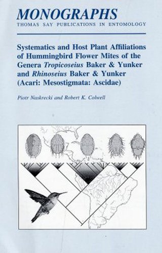 Systematics and Host Plant Affiliations of Hummingbird Flower Mites of ...