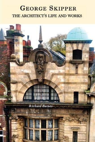 GEORGE SKIPPER (2021) (GEORGE SKIPPER: The Architect's Life and Works ...