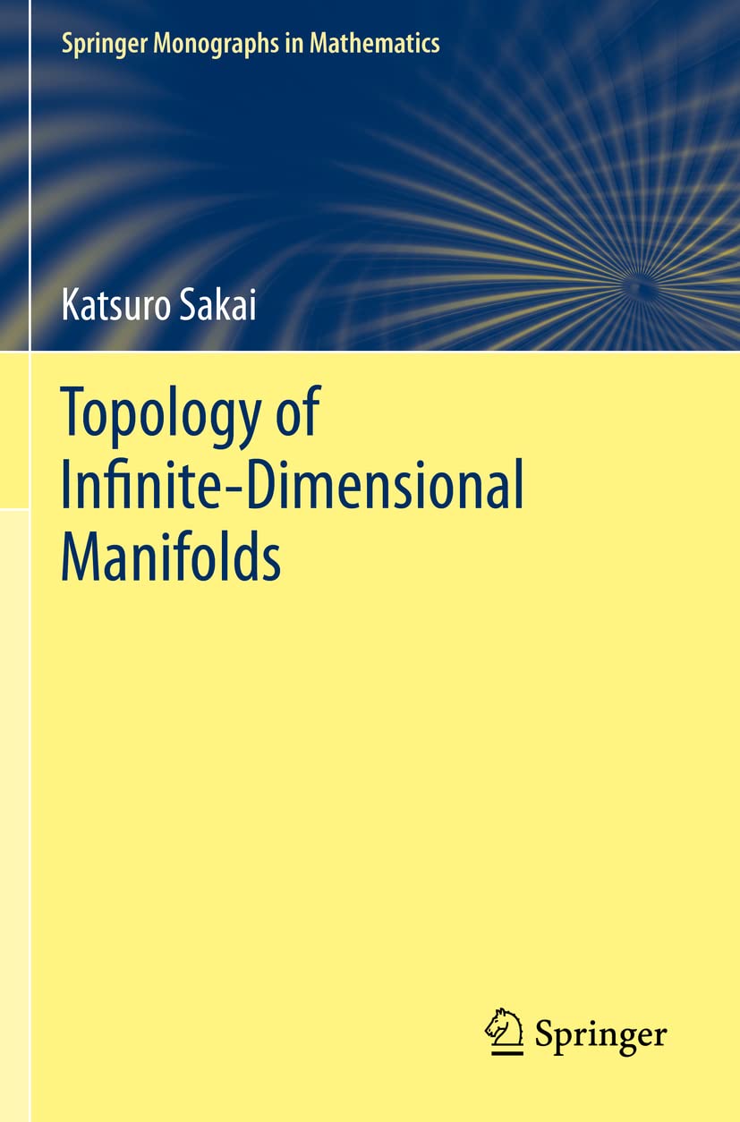 Buy Topology of Infinite-Dimensional Manifolds (Springer Monographs in ...