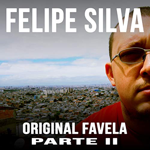 Amazon Music Unlimited - Felipe Silva 『Original Favela, Pt. II』