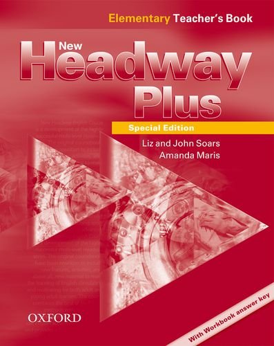 New Headway Plus: New Headway Plus Special Edition Elementary Teachers ...