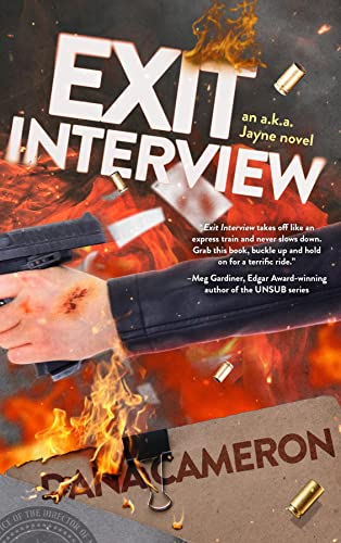 Amazon.com: Exit Interview: an a.k.a. Jayne novel eBook : Cameron, Dana ...
