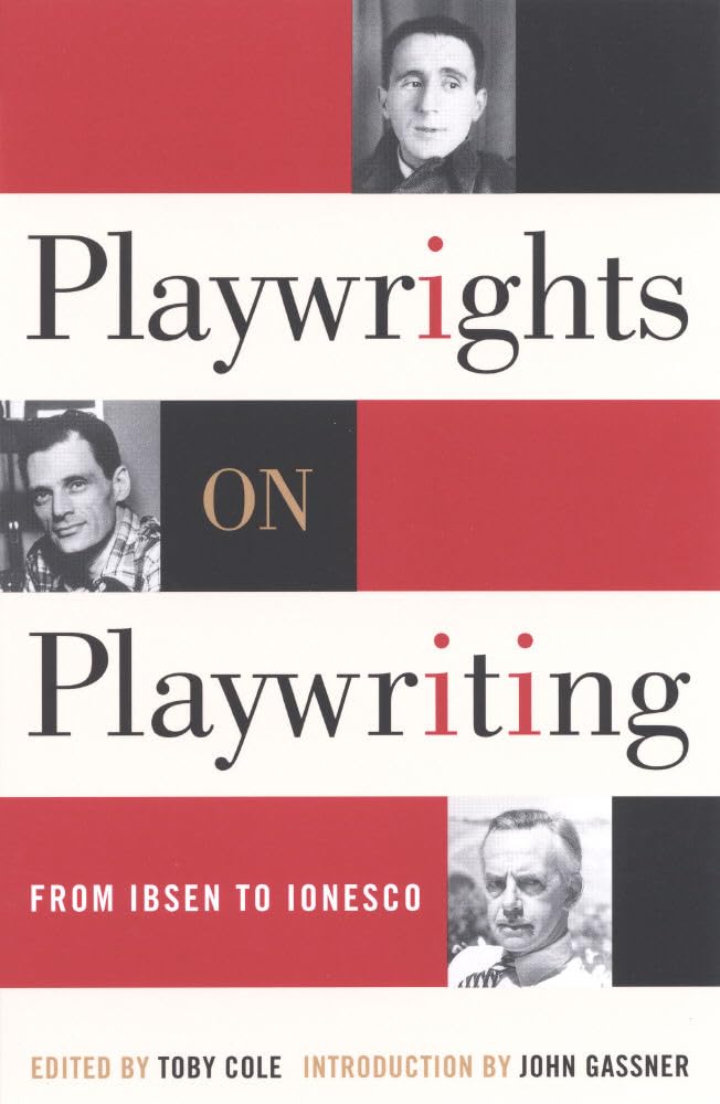 Playwrights on Playwriting: From Ibsen to Ionesco: Cole, Toby ...