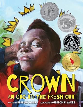 Crown: An Ode to the Fresh Cut: Barnes, Derrick, James, Gordon C ...