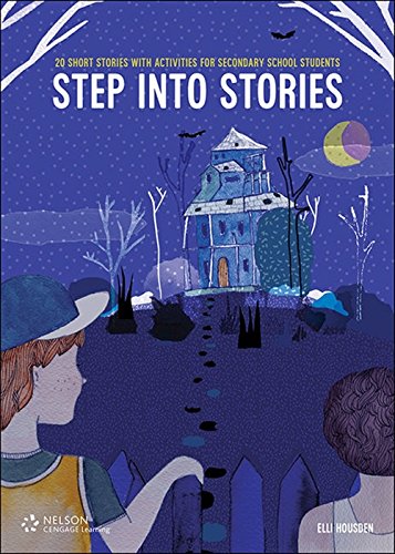 Step into Stories: 20 Short Stories with Activities for Secondary ...