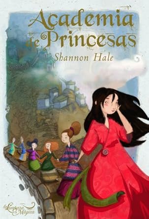 Academia de princesas/ Princess Academy : Hale, Shannon: Amazon.fr: Livres