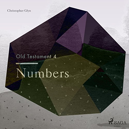 Numbers: The Old Testament 4 (Audio Download): N.N., Christopher Glyn ...