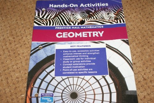 GEOMETRY 3RD EDITION HANDS-ON GEOMETRY ACTIVITY MASTERS 2004C: Prentice ...