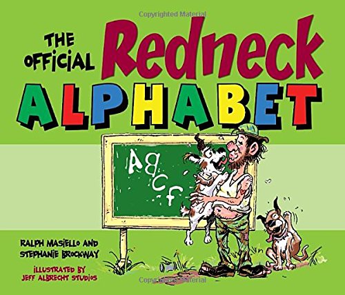 The Official Redneck Alphabet: Brockway, Stephanie, Masiello, Ralph ...