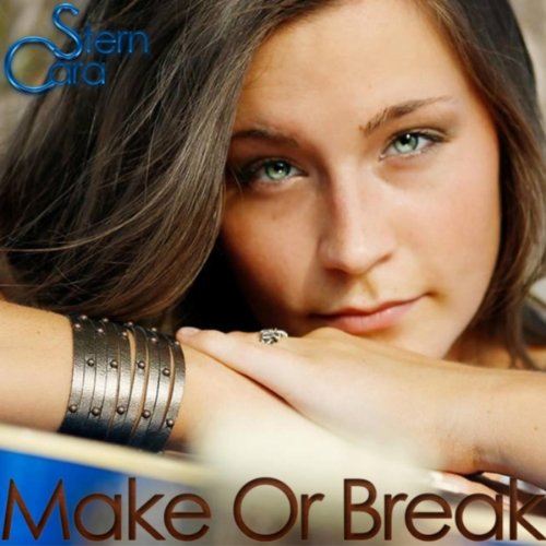 Amazon.com: Make or Break : Cara Stern: Digital Music