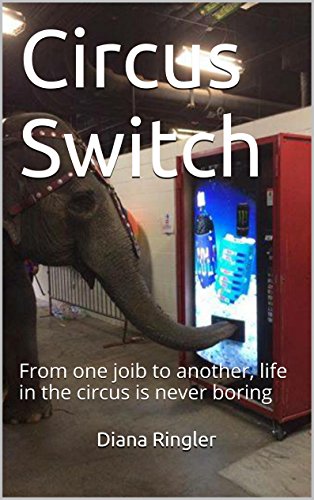 Circus Switch: From one job to another, life in the circus is never ...
