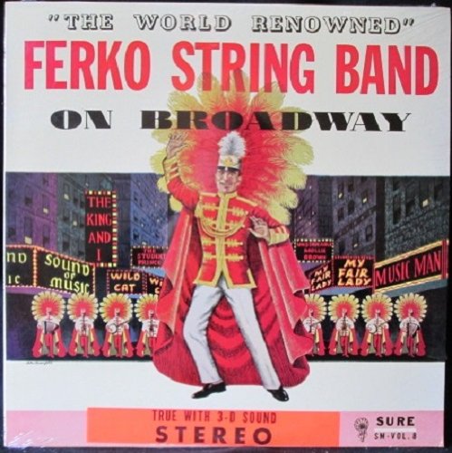Amazon.com: The World Renowned Ferko String Band on Broadway: CDs & Vinyl