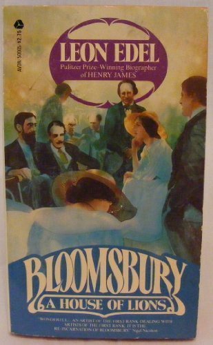 Bloomsbury, a House of Lions by Leon Edel (1980-05-30): Leon Edel ...