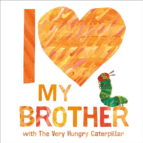 Amazon.com: I Love My Sister with The Very Hungry Caterpillar: The ...