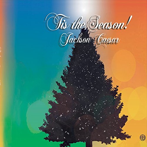 Jackson Caesar - 'Tis the Season! - Amazon.com Music