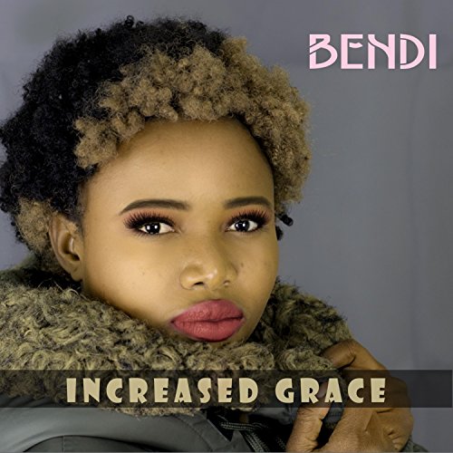 Increased Grace by Bendi on Amazon Prime Music