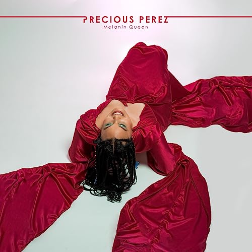 Amazon Music - Precious PerezのMelanin Queen - Amazon.co.jp