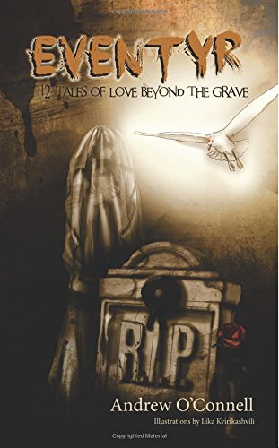 Eventyr: 12 Tales of Love Beyond the Grave: O'Connell, Andrew ...