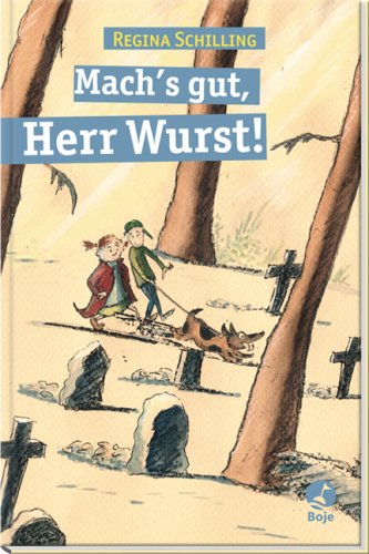 Mach's gut, Herr Wurst! : Schilling, Regina: Amazon.de: Bücher