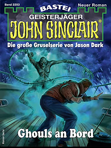 John Sinclair 2253: Ghouls an Bord (German Edition) eBook : Hill, Ian ...