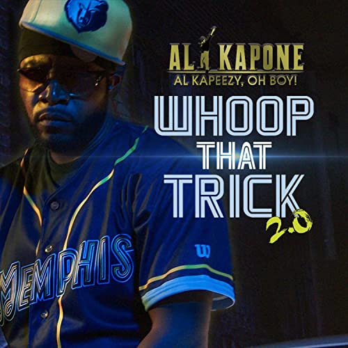 Amazon.com: Whoop That Trick 2.0 [Explicit] : Al Kapone: Digital Music