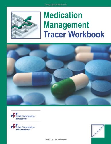 Medication Management Tracer Workbook: 9780749550899: Medicine & Health ...