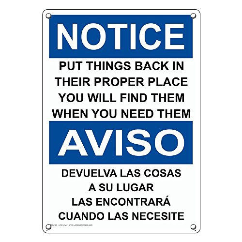 Weatherproof Plastic Vertical OSHA Notice Put Things Back in Their ...