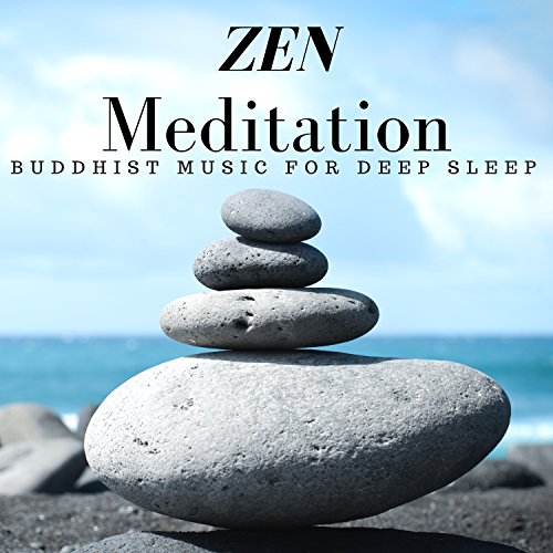 Amazon.com: Zen Meditation: Buddhist Music for Deep Sleep, Gentle Flute ...