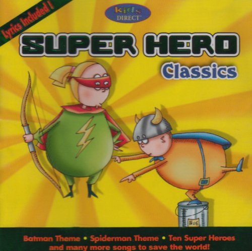 Various Artists - Super Hero Classics // 15 Songs With Super Powers ...