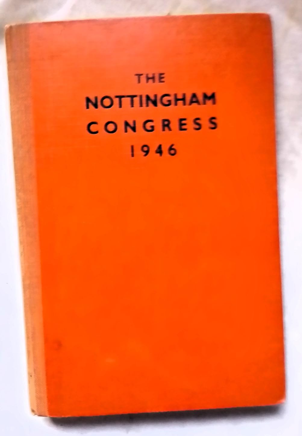 Nottingham, 1946;: The book of the British chess federation's congress ...