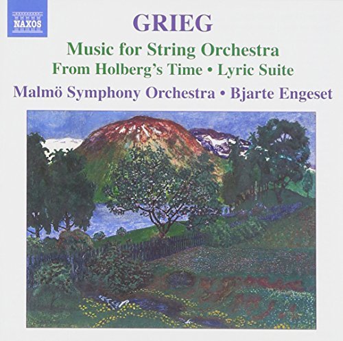 Grieg: Music for String Orchestra; From Holberg's Time; Lyric Suite ...