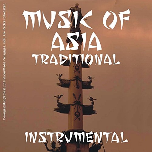 Amazon.com: Music of Asia - Instrumental; Traditional : VARIOUS ARTISTS ...