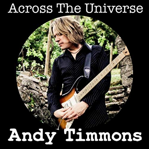 Play Across the Universe by Andy Timmons on Amazon Music
