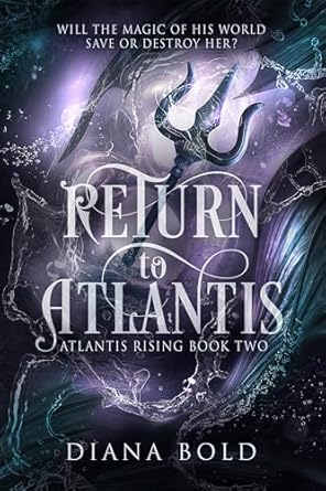 Return to Atlantis (Atlantis Rising Book 2) eBook : Bold, Diana: Amazon ...