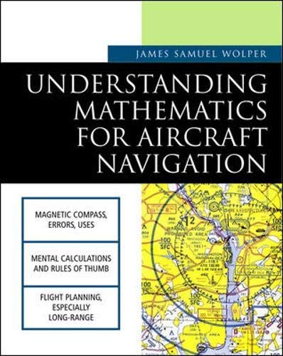 Understanding Mathematics for Aircraft Navigation (Understanding ...