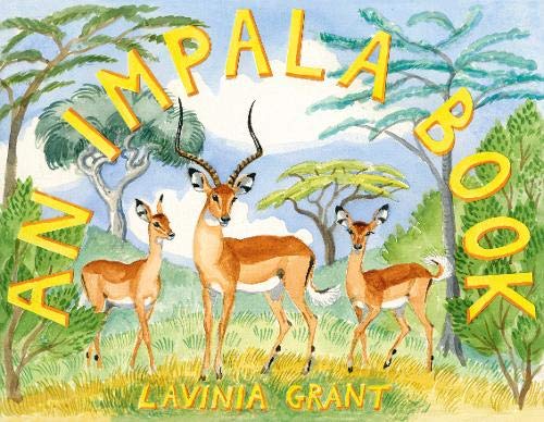 Buy An Impala Book: 1/15 (Lavinia Grant's Children's Books) Book Online ...