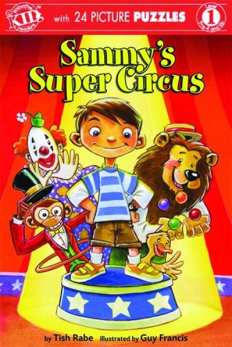 Sammy's Super Circus: Rabe, Tish, Francis, Guy: 9781584766292: Books ...