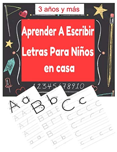Aprender A Escribir Letras Para Niños en casa 3 años y más: Aprendiendo ...