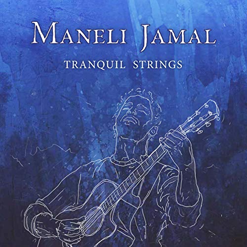 Tranquil Strings von Maneli Jamal auf Amazon Music Unlimited
