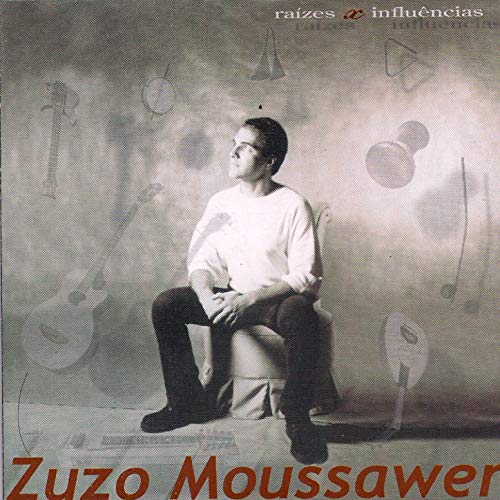 Play Raízes X Influências by Zuzo Moussawer on Amazon Music