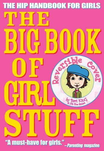 The Big Book of Girl Stuff: King, Bart, Kalis, Jennifer: Amazon.com: Books