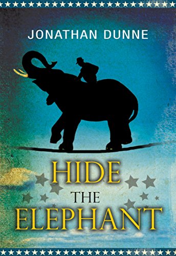 Hide the Elephant - Kindle edition by Dunne, Jonathan. Literature ...