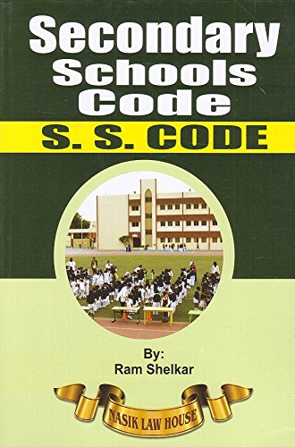 Buy Nasik Law House's Secondary School Code [S. S. Code] by Ram Shelkar ...