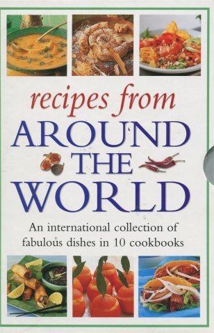 Recipes from Around the World 10 Book Box Set - Best of Italy, Mexico ...