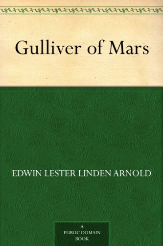 Gulliver of Mars - Kindle edition by Arnold, Edwin Lester Linden ...