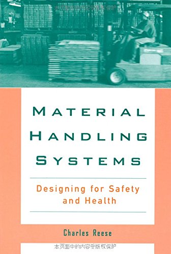 Material Handling Systems: Designing for Safety and Health: Reese ...