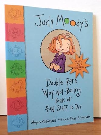 Judy Moody's Double-Rare Way-Not-Boring Book of Fun Stuff to Do: Amazon.co.uk: McDonald, Megan ...