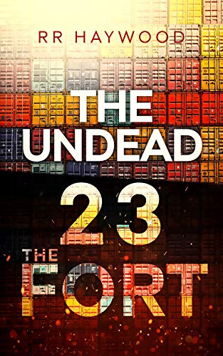 The Undead Twenty Three: The Fort (The Undead Series Book 11) eBook ...