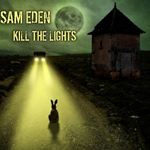 Amazon MusicでSam EdenのKill the Lightsを再生する