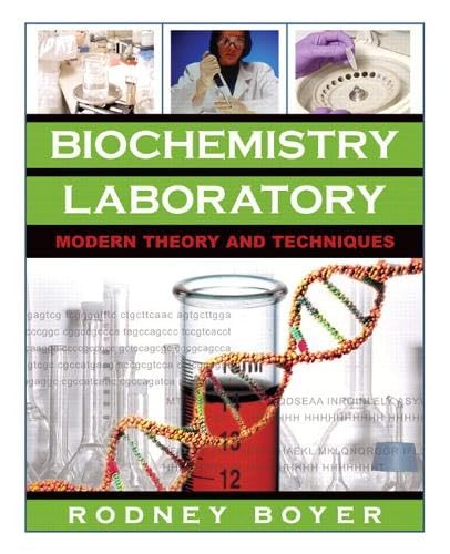 Biochemistry Laboratory: Modern Theory and Techniques: United States ...